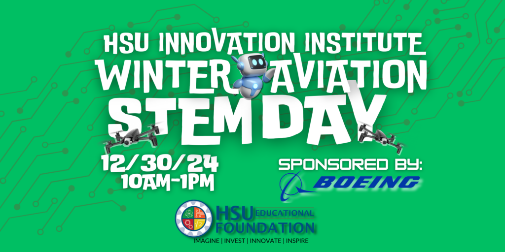 Register Now for Winter Aviation STEM DAY Dec 30 | HSU Educational ...